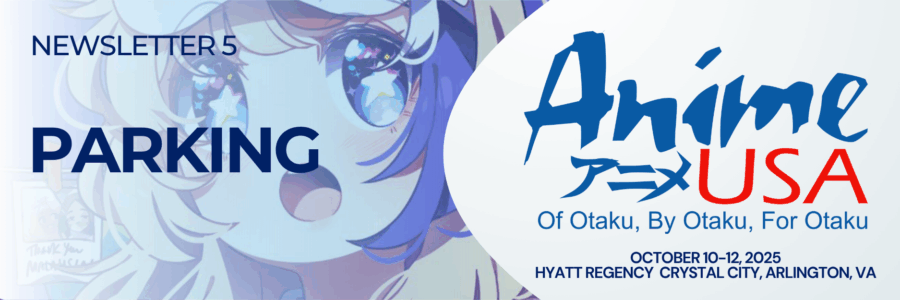Anime USA 2025 – Newsletter 4 (DUPLICATE) | Anime USA